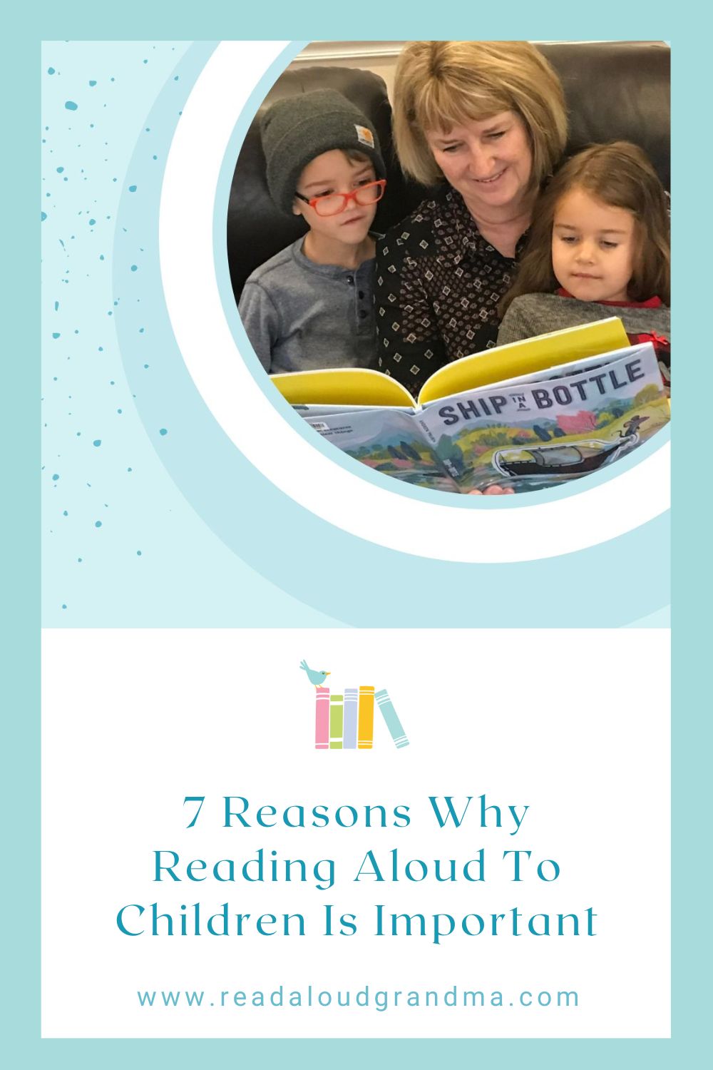 7 Reasons Why Reading Aloud To Children Is Important