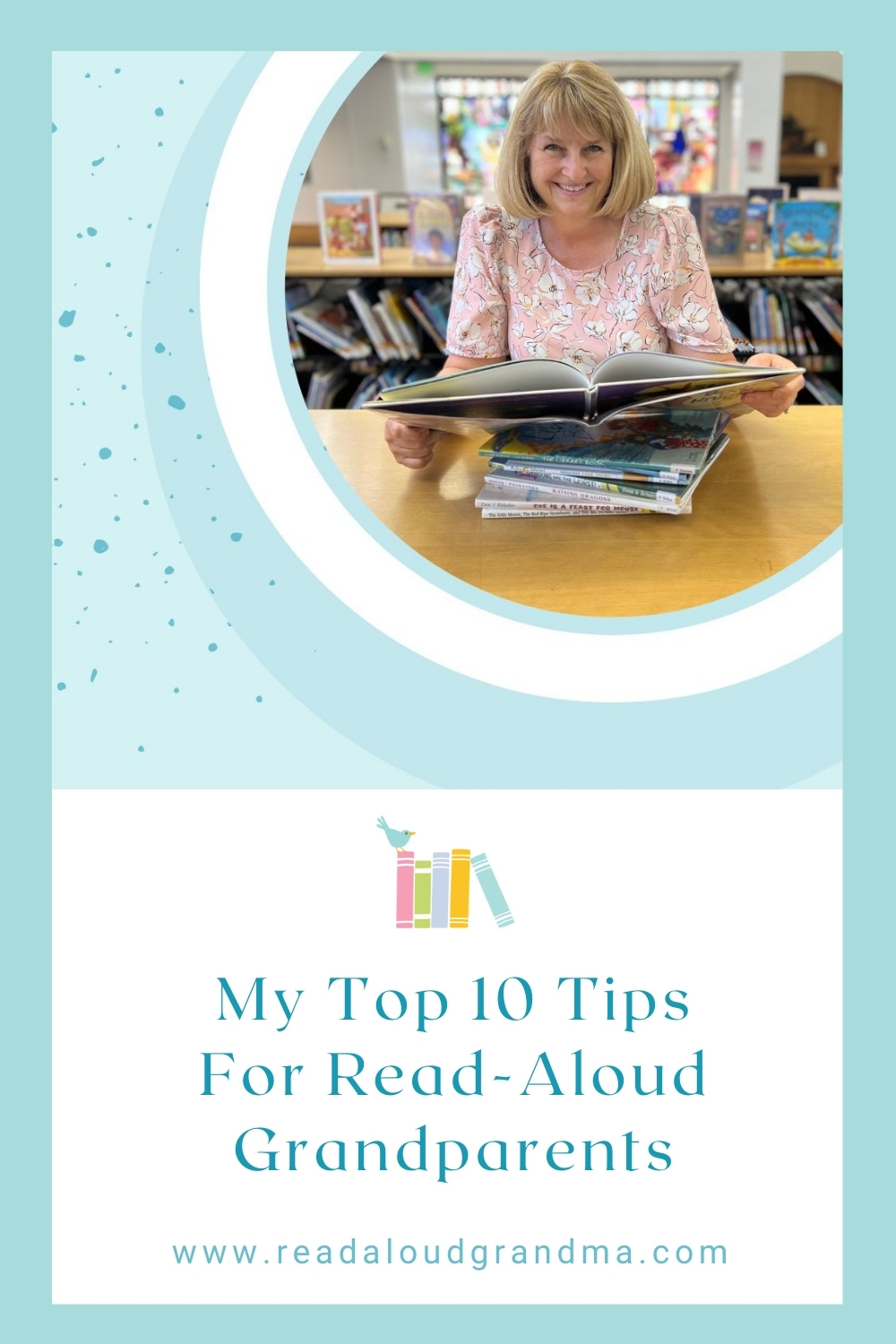 My Top 10 Tips For Read-Aloud Grandparents - Read Aloud Grandma
