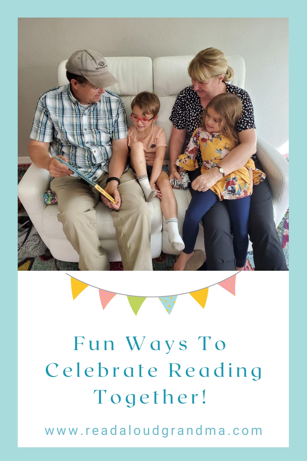 Fun Ways To Celebrate Reading Aloud Together!